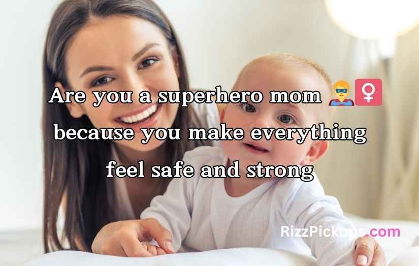 Best 200+ Funny & Cute Mom Pick Up Lines And Rizz 😎 2026