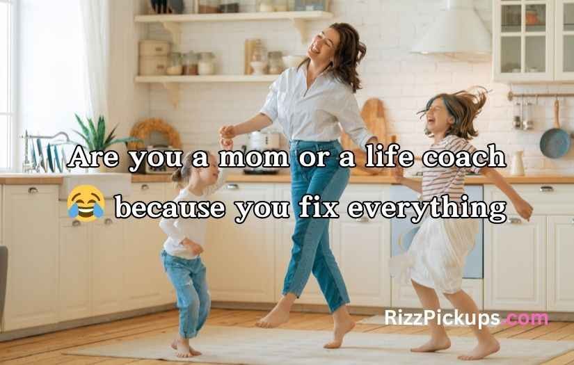 Best 200+ Funny & Cute Mom Pick Up Lines And Rizz 😎 2026